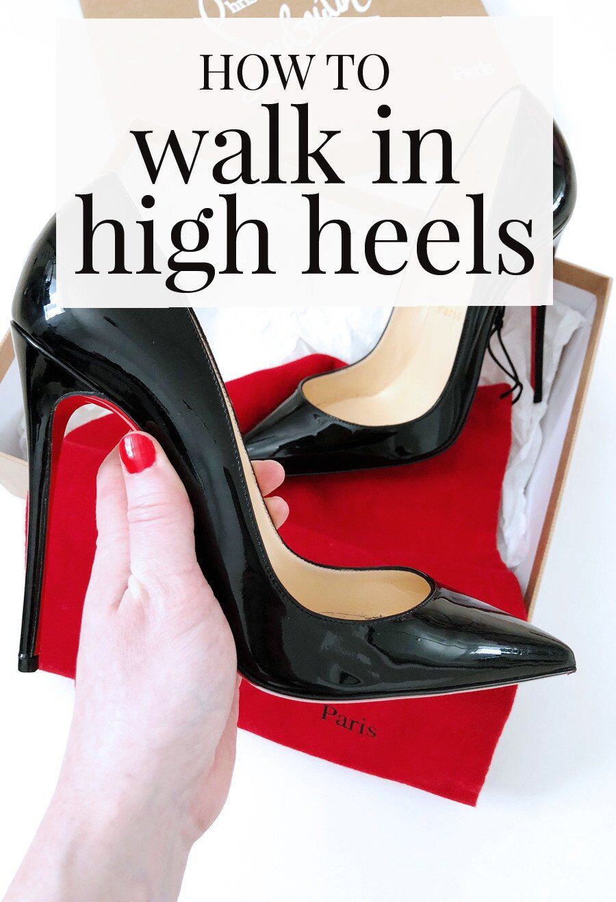 How to Walk In High Heels / Stilettos without Pain For Beginners
